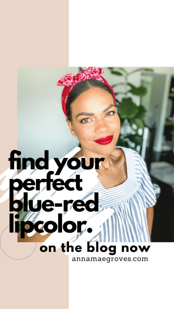 Find Your Perfect Blue-Red Lipstick! | Anna Mae Groves
